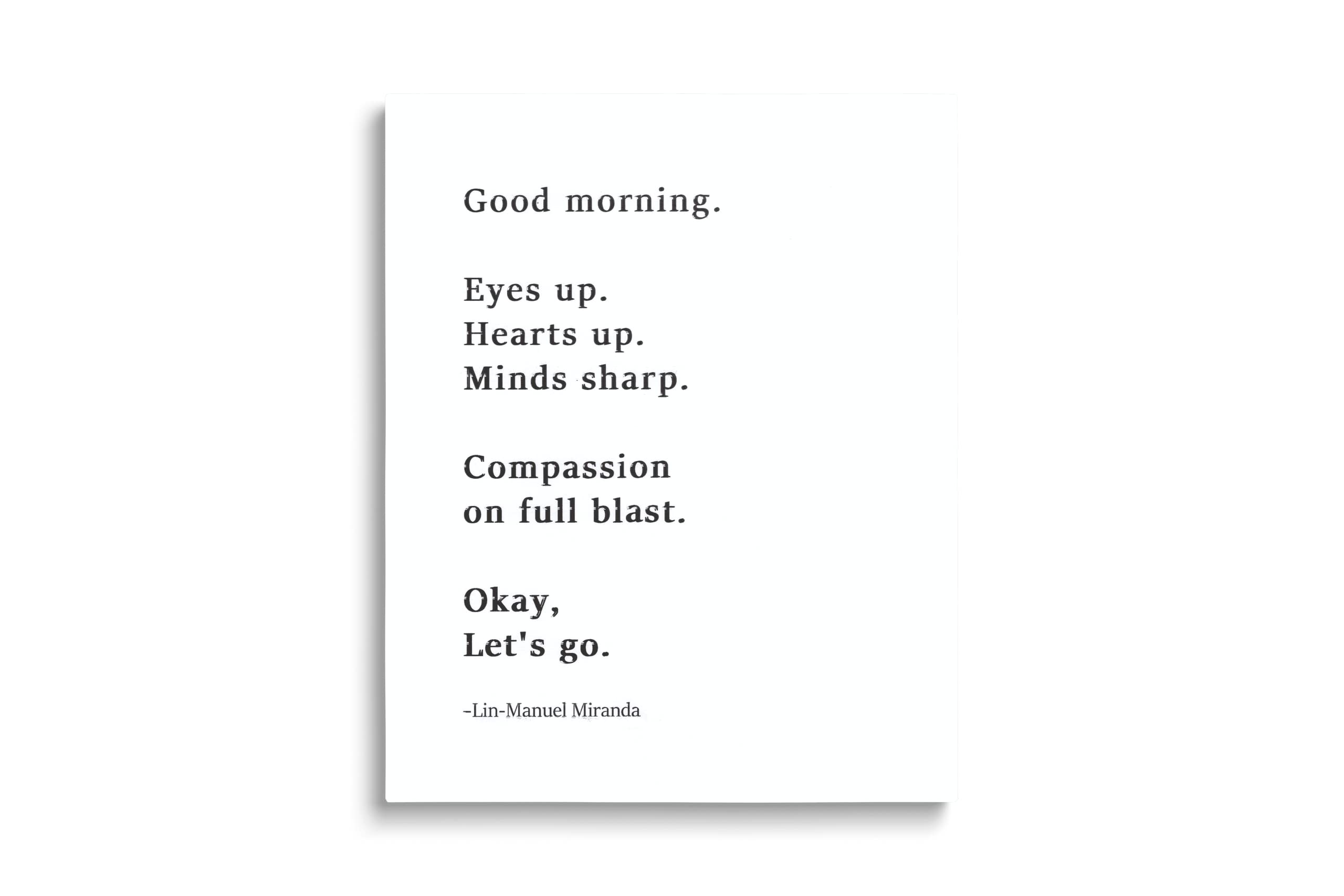 Lin Manuel Miranda Good Morning Merch Poster 8'' x 10'' – P&L Art